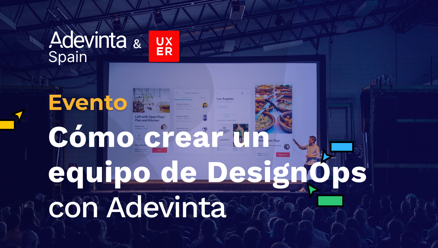 UXER Talks Adevinta, Cómo crear un equipo de Design Ops